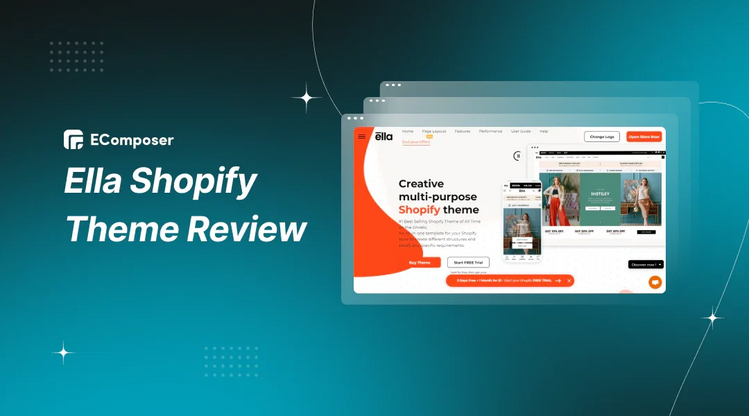 Ella Shopify Theme Review: Features, Pros, Cons & Ratings – EComposer