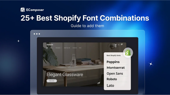 25+ Best Shopify Font Combinations & Guide To Add Them – EComposer