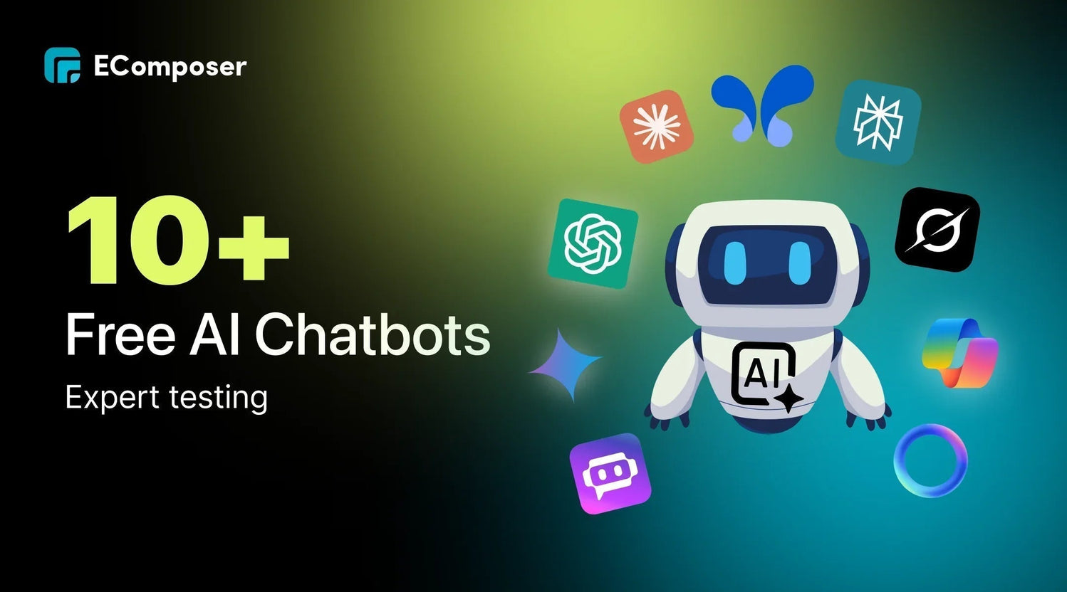 10+ Best Free AI Chatbot Platforms for 2026 (Expert Tested) – EComposer