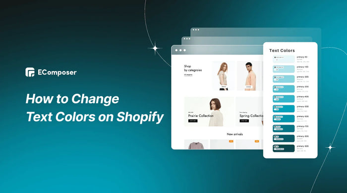 How to Change Text Colors on Shopify Like a Pro! – EComposer