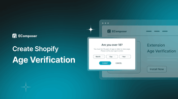 How to Create Age Verification Popup for Shopify stores! – EComposer