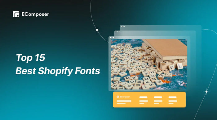 15+ Best Fonts for Shopify Stores That Customers Love – Learn Why ...