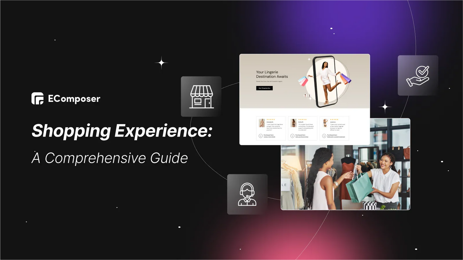 Shopping Experience 101: What Customers Really Want? – EComposer