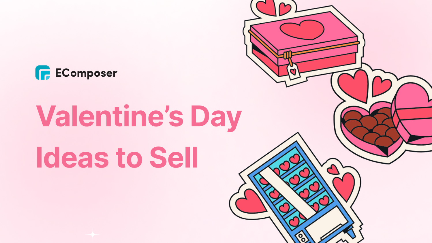220 Best Valentine’s Day Ideas to Sell in 2026 (High Margin & Trending ...
