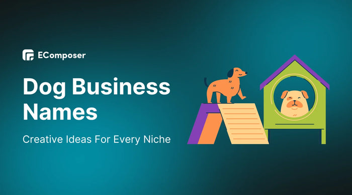 [500+] Creative Dog Business Name Ideas For Every Niche – EComposer