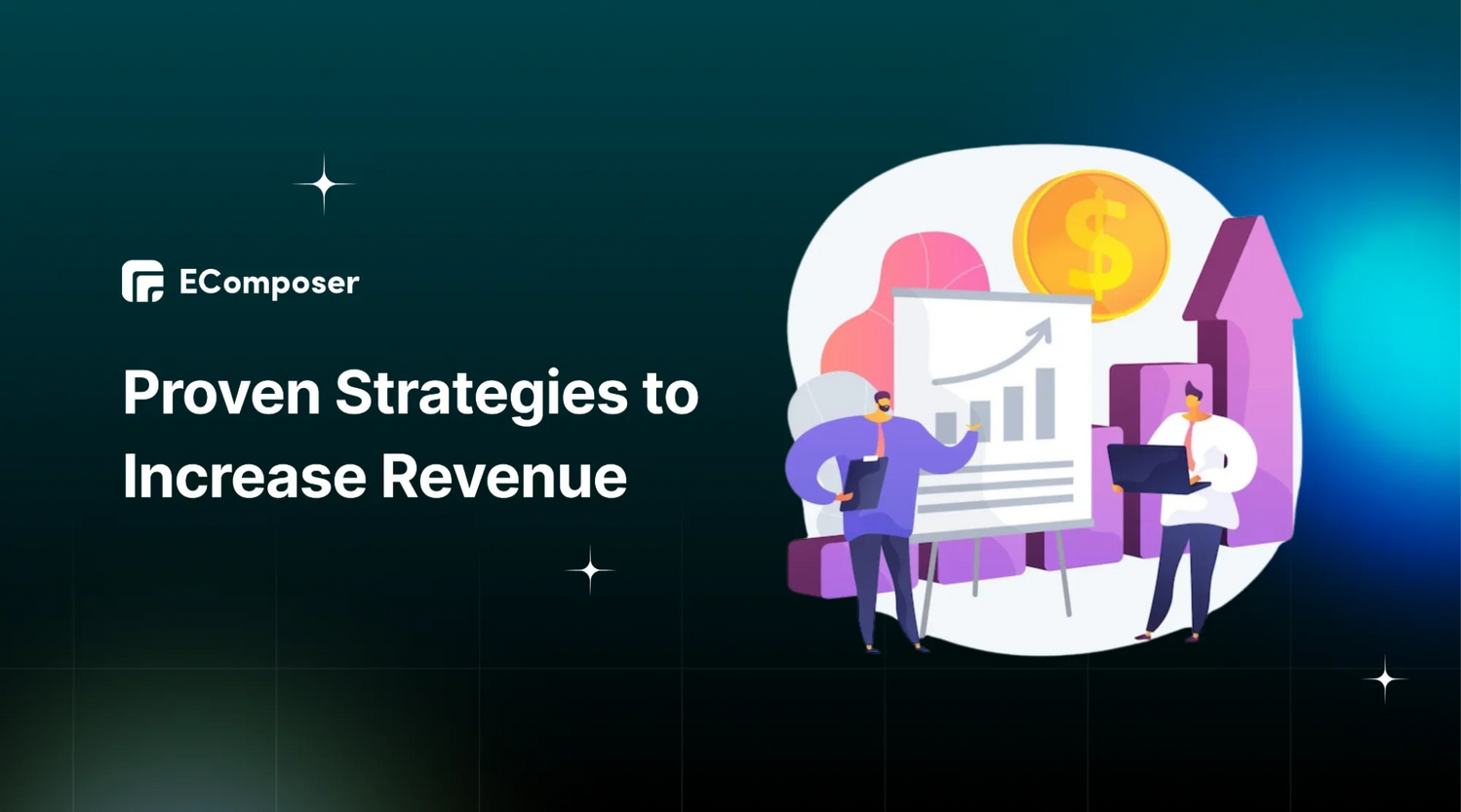 18+ Proven Strategies to Increase Revenue & Real Examples – EComposer