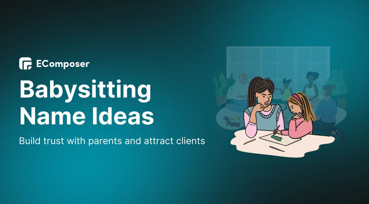 [399+] Babysitting Name Ideas To Make Parents Trust You – EComposer