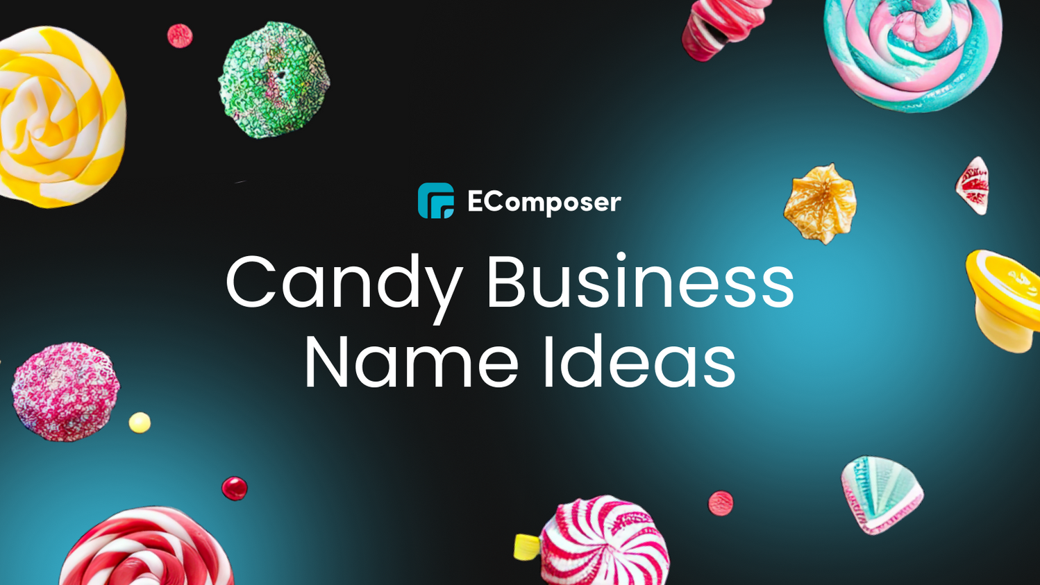 260+ Sweetest Candy Business Names for 2026 – EComposer
